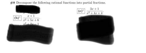 Solved Decompose The Following Rational Functions Into Chegg Com