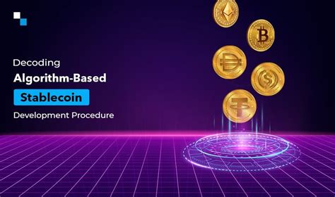 In Depth Exploration Of Algorithmic Stablecoin Development