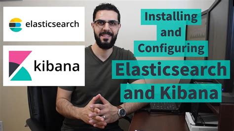 Installing And Configuring Elasticsearch And Kibana X YouTube