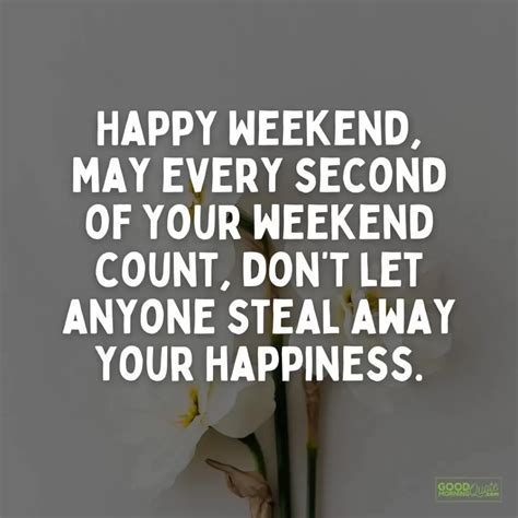 85 Happy Weekend Quotes And Sayings With Images
