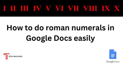 How To Do Roman Numerals In Google Docs Easily November