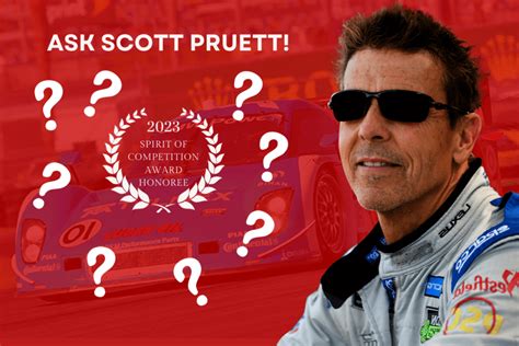 Ask Scott Pruett