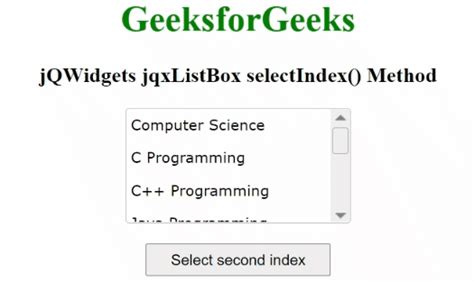 Jqwidgets Jqxlistbox Selectindex Method Geeksforgeeks