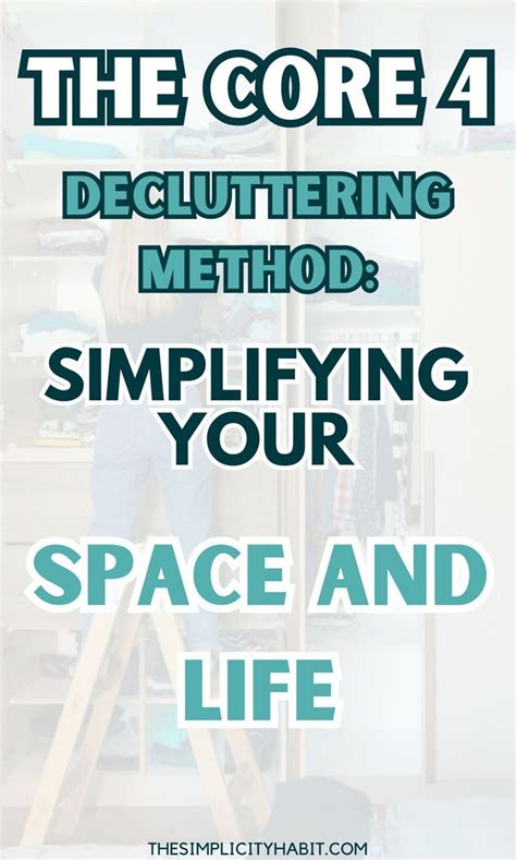 the core 4 decluttering method simplifying your space and life in 2025