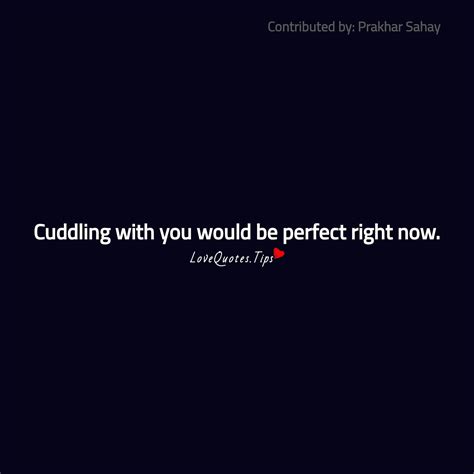 Quotes I Love Cuddling