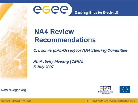 Enabling Grids For Escienc E NA 4 Review