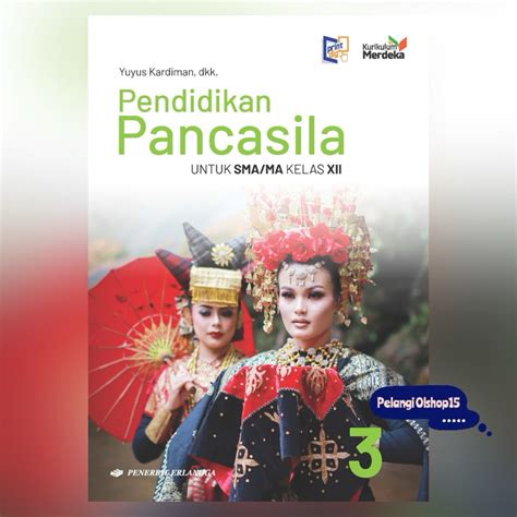 Jual Buku Pendidikan Pancasila Sma Ma Kelas 12 Xii Kurikulum Merdeka Erlangga Shopee Indonesia