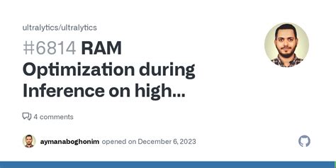 Ram Optimization During Inference On High Resolution Images Such As