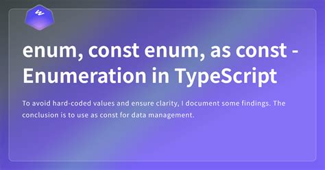Enum Const Enum As Const Enumeration In Typescript Webdong