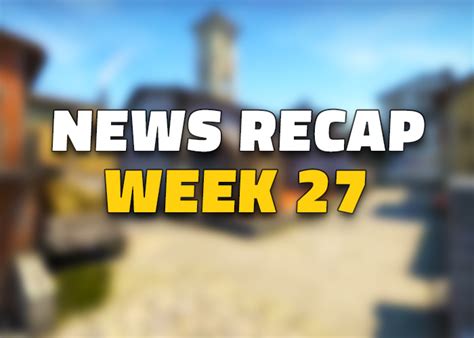 Cs News Recap Week 27 Cs Lab