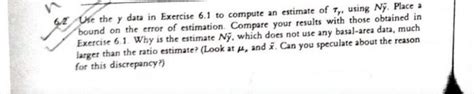 Solved Use The Y Data In Exercise 6 1 To Compute An Estimate Chegg Com