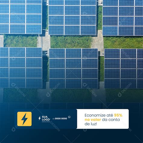 Energia Solar Economize Até 95 Social Media Psd Editável Download