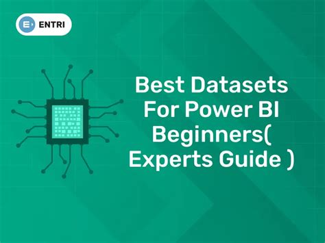 Best Datasets For Power Bi Beginners Experts Guide Entri Blog