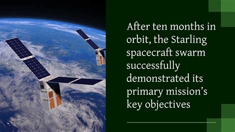 Nasas Starling Swarm Successfully Pioneers Autonomous Space Travel