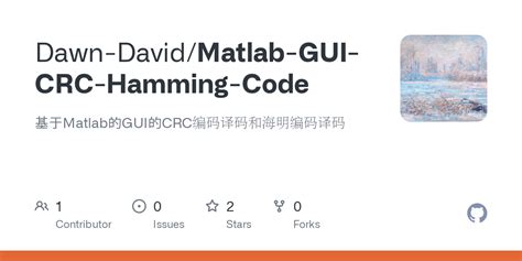 Github Dawn Davidmatlab Gui Crc Hamming Code 基于matlab的gui的crc