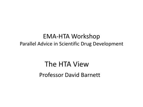 [ppt] The Hta View Professor David Barnett The Hta Regulatory Divide