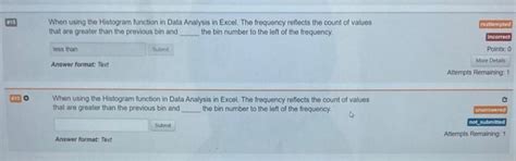 Solved When Using The Histogram Function In Data Analysis In