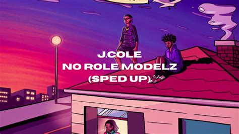 No Role Modelz Sped Up J Cole 1 Hour Loop Youtube