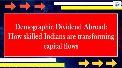 Demographic Dividend Abroad Krc Times