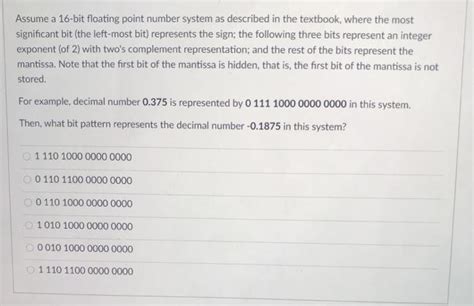 Solved Assume A 16 Bit Floating Point Number System As