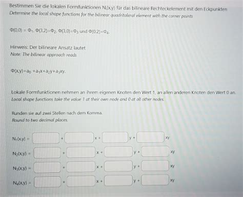 Solved Determine The Locol Shape Functions For The Bilinear