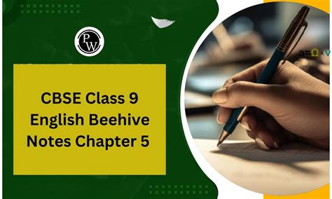 Cbse Class 9 English Beehive Notes Chapter 5 Pdf Download