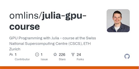 Github Omlinsjulia Gpu Course Gpu Programming With Julia Course