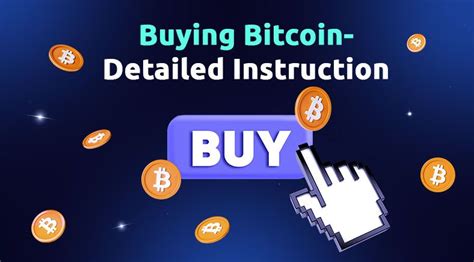 How To Buy Bitcoin Detailed Instruction