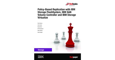 Policy Based Replication With Ibm Storage Flashsystem Ibm San Volume