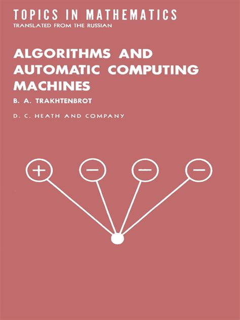 Trakhtenbrot Algorithms And Automatic Computing Machines Topics In
