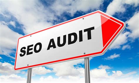 7 Reasons Why You Need A Seo Audit Today