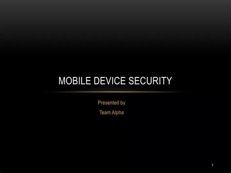 Ppt Mobile Device Security Powerpoint Presentation Free Download