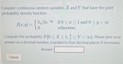 Solved Consider Continuous Random Variables X And Y That