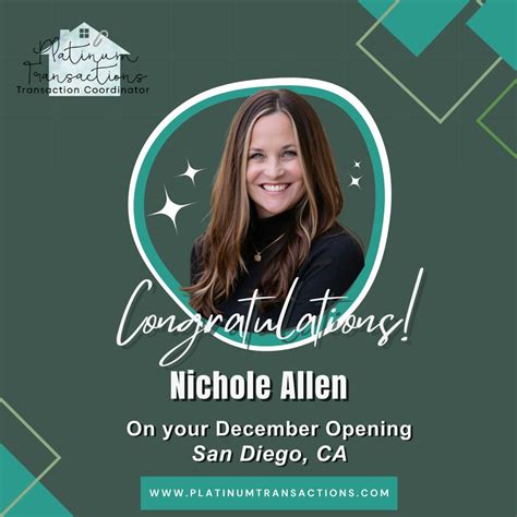 Platinum Congratulations To Nicole Allen On Officially Opening Escrow