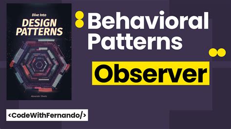 Behavioral Design Patterns Observer By Fernando Salas Stackademic