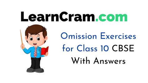 Omission Exercises For Class 10 Cbse With Answers Learn Cram