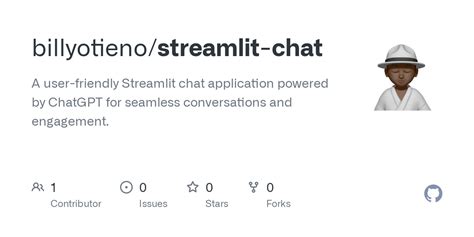 Github Billyotienostreamlit Chat A User Friendly Streamlit Chat