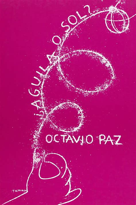 20 Mejores Obras De Octavio Paz Libros Poemas E Ensayos