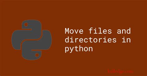 Move Files And Directories In Python