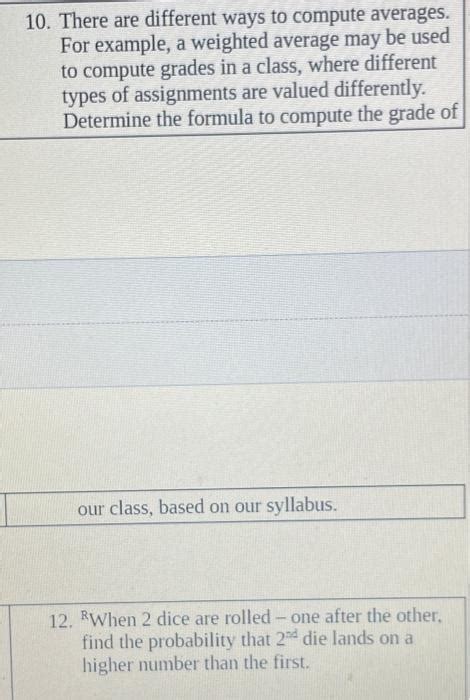 Solved 10 There Are Different Ways To Compute Averages For