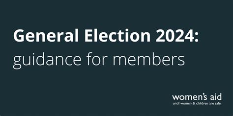 General Election 2024 Guidance For Members Womens Aid