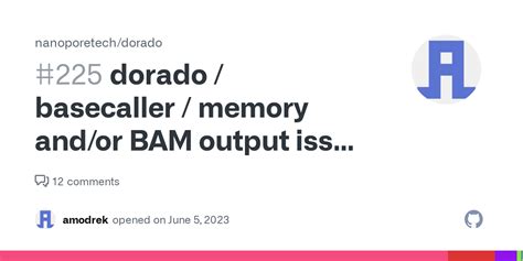 Dorado Basecaller Memory And Or Bam Output Issue Using A100 Or V100 · Issue 225