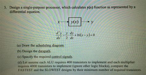 Design A Single Purpose Processor Which Calculates