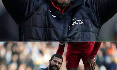 Breaking News Unfortunate Update Regarding Alisson Yet Another