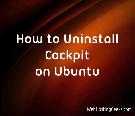 How To Uninstall Cockpit On Ubuntu Linux Tutorials For Beginners