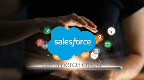 What Are Salesforce Commerce Cloud Benefits Key Features