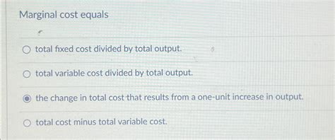 Solved Marginal Cost Equalsq Total Fixed Cost Divided By