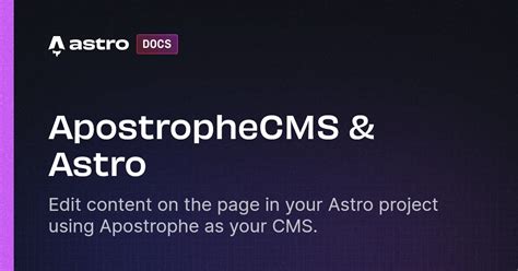 Apostrophecms And Astro Docs