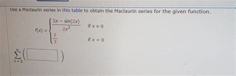 use a maclaurin series in this table to obtain the
