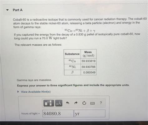 Solved Part A Cobalt 60 Is A Radioactive Isotope That Is
